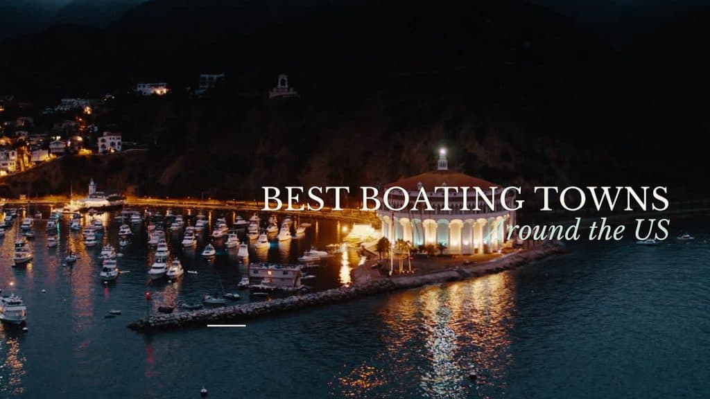 Best Boating Towns Around the US • Escape Monthly