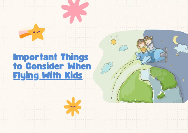 Important Things to Consider When Flying With Kids • Escape Monthly