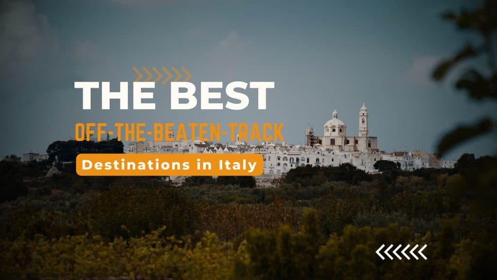 The Best off-the-Beaten-Track Destinations in Italy • Escape Monthly
