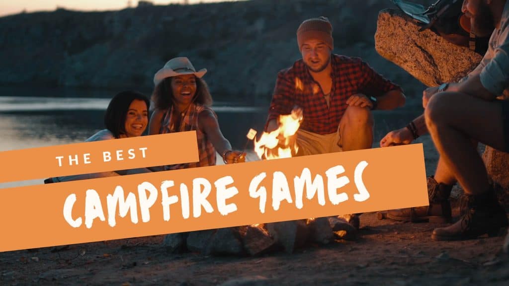 30 Campfire Games for Happy Fun Time in 2026 • Escape Monthly