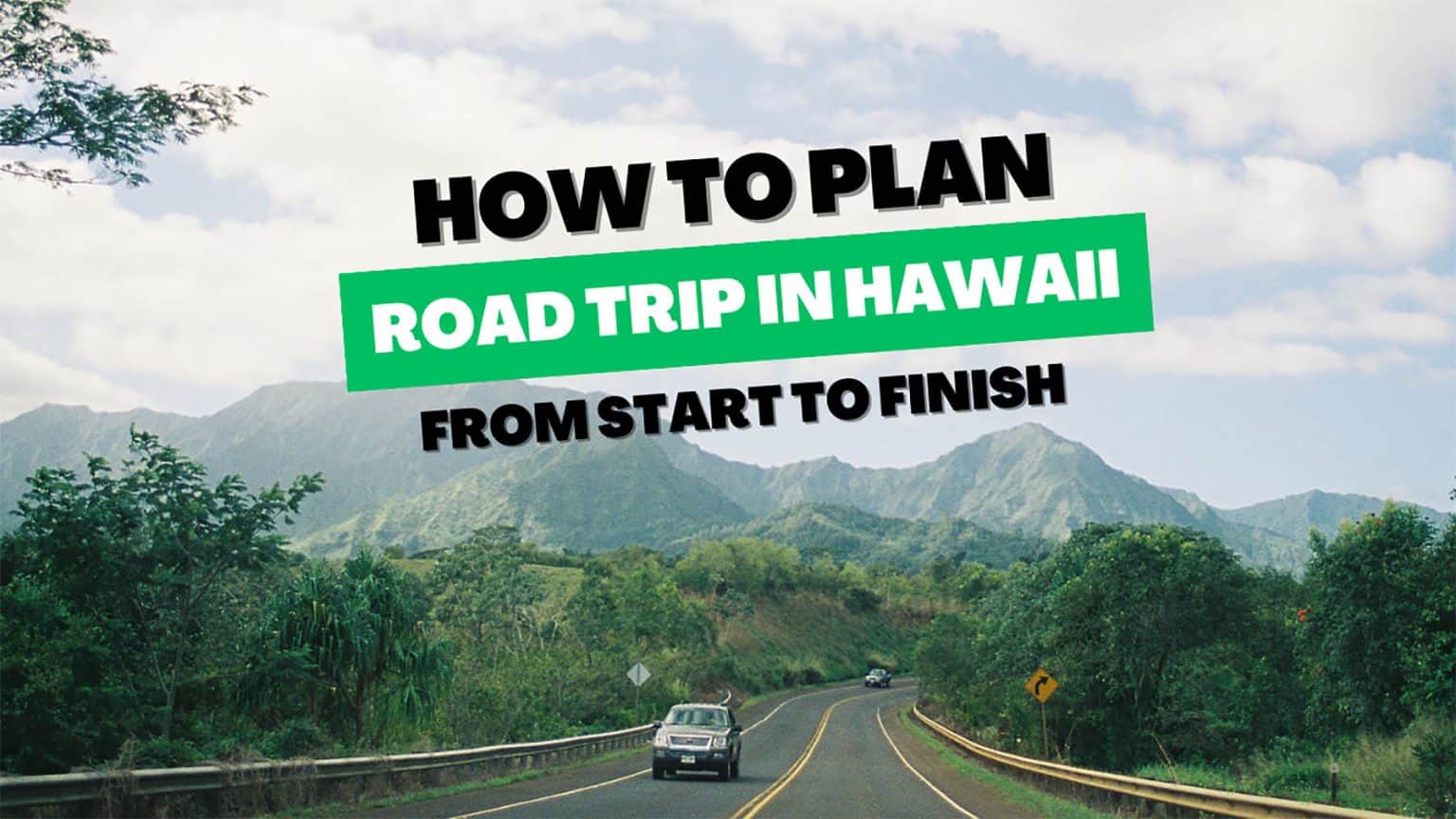 How to Plan a Road Trip in Hawaii from Start to Finish • Escape Monthly